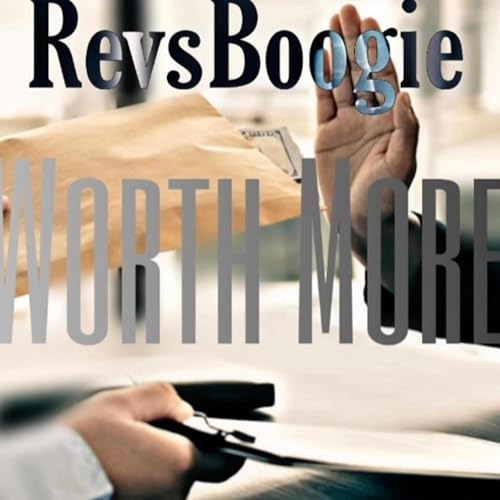 Écouter Worth More par Revs Boogie sur Amazon Music Unlimited