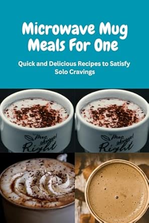 Microwave Mug Meals For One: Microwave Mug Meals For One, Mediterranean ...