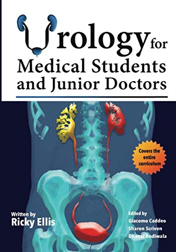 Urology for Medical Students and Junior Doctors: Ellis, Mr Ricky ...