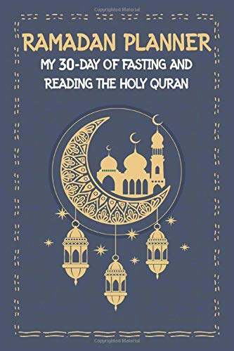 Buy Ramadan Planner My 30-Day of Fasting and Reading the Holy Quran ...