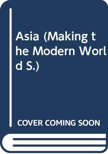 Asia (Making the Mod. Wld. S): John Robottom: 9780582211247: Amazon.com ...