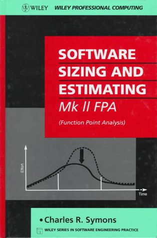 Software Sizing and Estimating: The Mark II FPA - Function Point ...