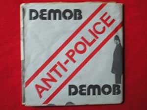 Demob Anti Police 7" Round Ear Records ROUND ONE EX-/VG 1981 vinyl ...