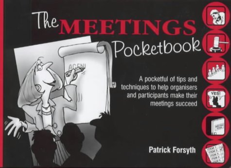 The Meetings Pocketbook (Management Pocket Book Series): Forsyth ...