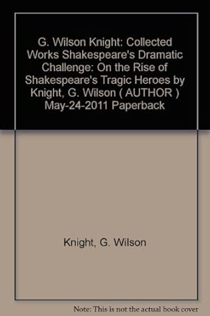 Amazon.co.jp: G. Wilson Knight: Collected Works Shakespeare's Dramatic ...