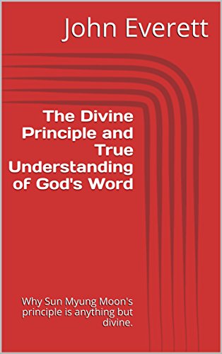 The Divine Principle and True Understanding of God's Word: Why Sun ...