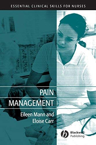 Pain Management (Essential Clinical Skills for Nurses Book 3) eBook ...