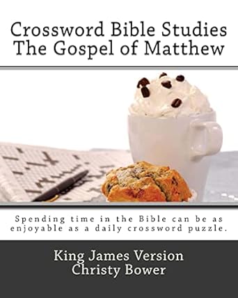 Crossword Bible Studies - The Gospel of Matthew: King James Version ...
