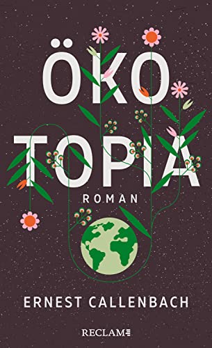 Ökotopia: Roman eBook : Callenbach, Ernest, Hanowell, Holger: Amazon.de ...