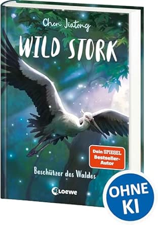 Wild Stork (Band 1) - Beschützer des Waldes: Die neue All-Age ...