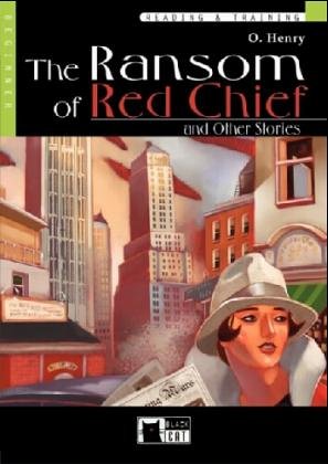 The Ransom of Red Chief and Other Stories: Henry, O.: 9783526521501 ...