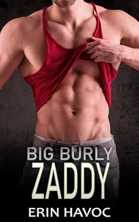 Amazon.com: BIG BURLY ZADDY (Forbidden Curves Book 26) eBook : Havoc ...