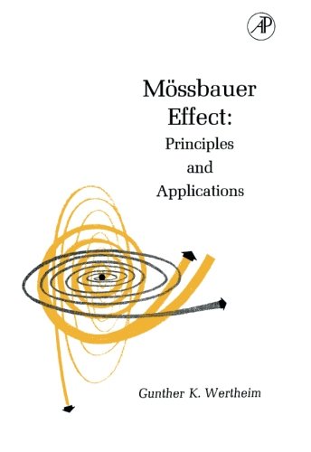 Mössbauer Effect: Principles and... by Wertheim, Gunther K.