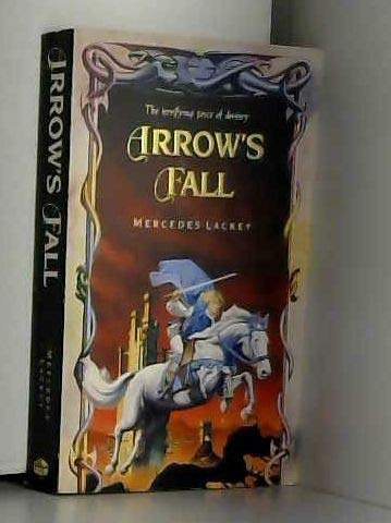 Arrow's Fall: Lackey, Mercedes: 9780099625605: Amazon.com: Books