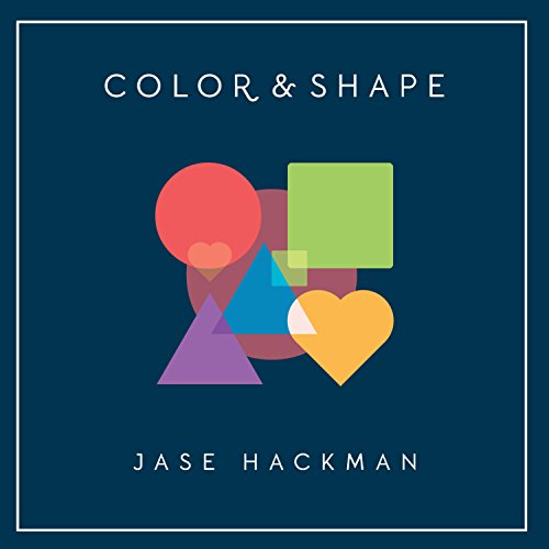 Amazon MusicでJase HackmanのColor & Shapeを再生する