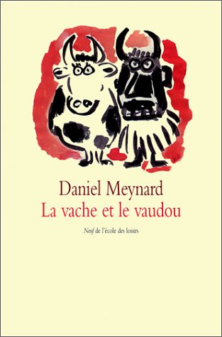 Amazon.com: Vache et le vaudou (La): 9782211060295: Meynard Daniel ...