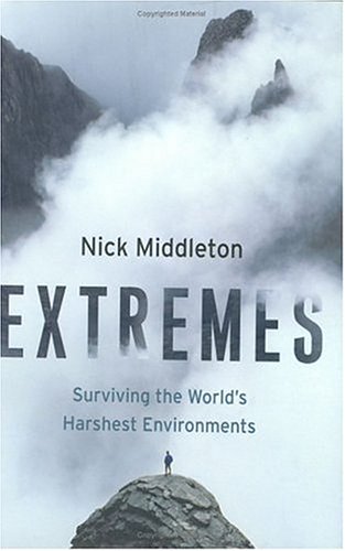 Extremes: Surviving the World's Harshest Environments | Amazon.com.br
