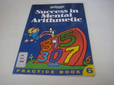 Success in Mental Arithmetic: Practice Book 3 (Ginn Numeracy Extras ...