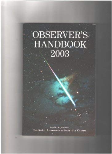 Observer's Handbook 2003 (Observer's Handbook): Rajiv Gupta ...