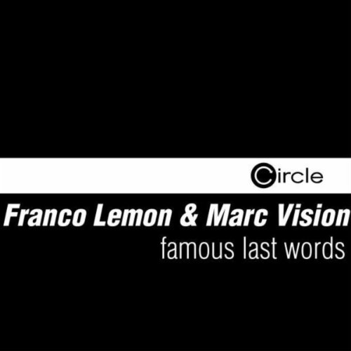 Play Famous Last Words by Franco Lemon & Marc Vision on Amazon Music
