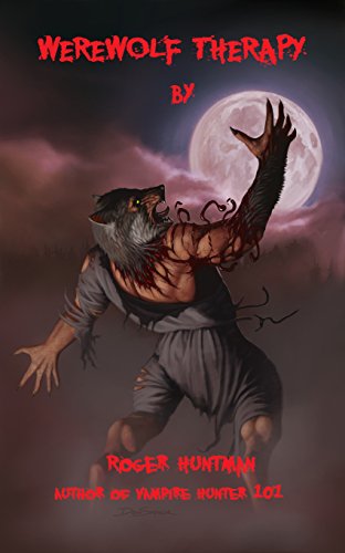 Amazon.com: Werewolf Therapy: Full moon shrink (Revamped book 3) eBook ...
