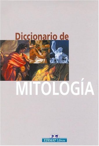 Diccionario de mitología: Palao Pons, Pedro, Roig, Olga: 9788497647953 ...