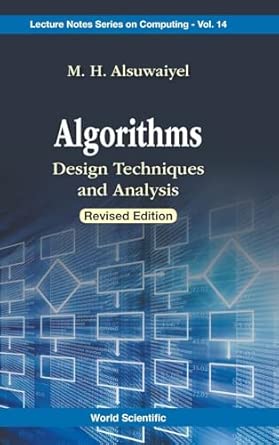 ALGORITHMS: DESIGN TECHNIQUES AND ANALYSIS (REVISED EDITION) (Lecture ...