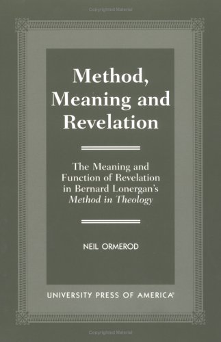Method, Meaning and Revelation: The Meaning and Function of Revelation ...
