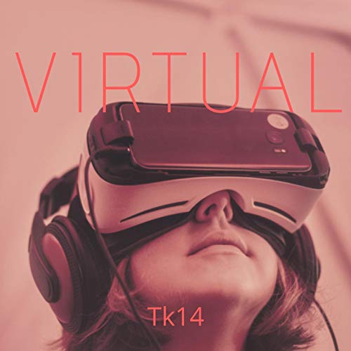 Virtual by Tk14 on Amazon Music - Amazon.com