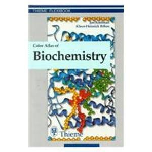 Color Atlas of Biochemistry: 9780865775848: Medicine & Health Science ...