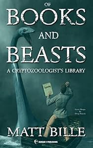 Beasts of the World: Hairy Humanoids (Hangar 1 Publishing's Cryptozoology Books) - Kindle ...