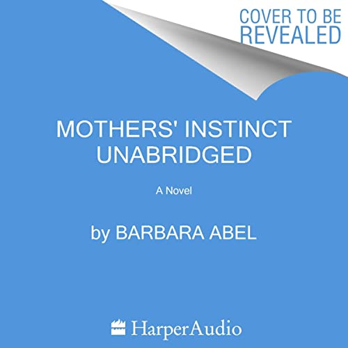 Amazon.com: Mothers' Instinct: A Novel of Suspense (Audible Audio ...