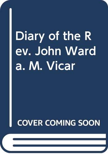 Amazon.co.jp: Diary of the Rev. John Ward a. M. Vicar : 洋書
