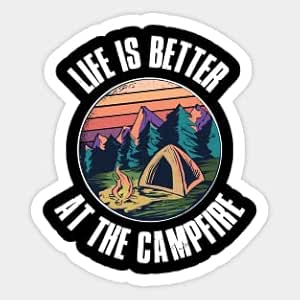 Amazon.com: Life is Better at The Campfire Funny Camping Sticker, Gift ...