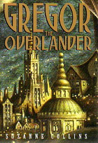 Gregor The Overlander: Suzanne Collins: 9780439435376: Amazon.com: Books