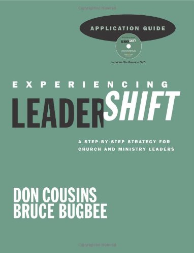 Experiencing LeaderShift Application Guide (Book & DVD): Cousins, Don ...