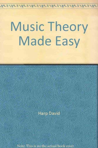 Music Theory Made Easy: Harp, David: 9780918321916: Amazon.com: Books