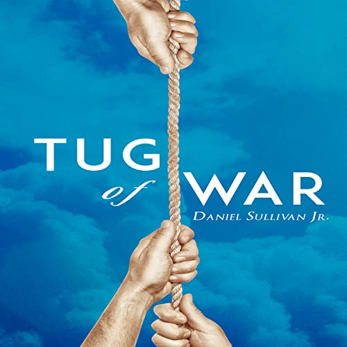 Amazon.com: Tug of War (Audible Audio Edition): Daniel Sullivan Jr ...