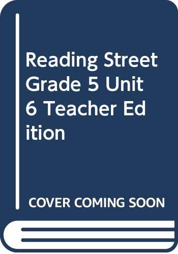 Reading Street, Grade 5, Unit 6, Teacher Edition: Ph D. Peter ...
