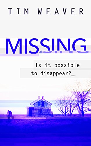 Missing eBook : Weaver, Tim: Amazon.co.uk: Kindle Store