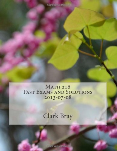 Amazon.com: Math 216 Past Exams and Solutions, 2013-07-08: 9781490948362