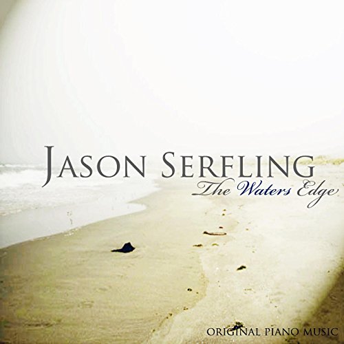 Amazon Music - Jason SerflingのThe Waters Edge - Amazon.co.jp
