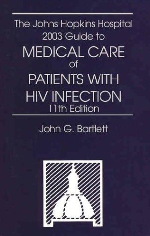 Amazon.com: Johns Hopkins Hospital 2003 Guide to Medical Care of ...