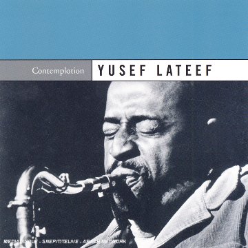 Yuseef Lateef - Contemplation - Amazon.com Music