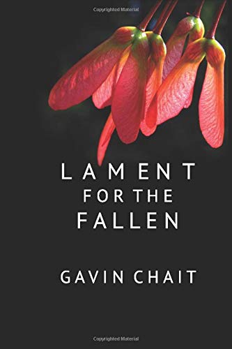 Lament for the Fallen: Chait, Gavin: 9780993191473: Amazon.com: Books
