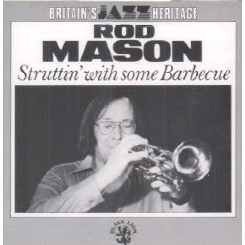 Mason, Rod - Struttin' With Some Barbecue - Amazon.com Music