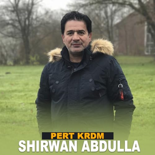Amazon.com: Pert Krdm : Shirwan Abdulla: Digital Music
