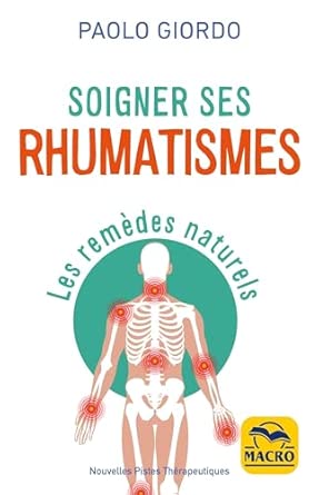 Amazon.com: Soigner ses Rhumatismes: Les remèdes naturels ...