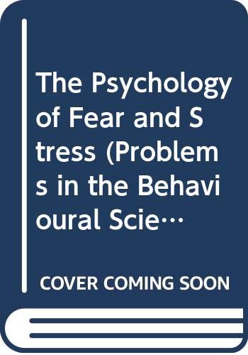 Amazon.com: The Psychology of Fear and Stress (Problems in the ...