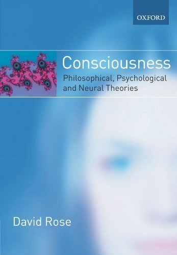 Consciousness: Philosophical, Psychological, and Neural Theories by ...